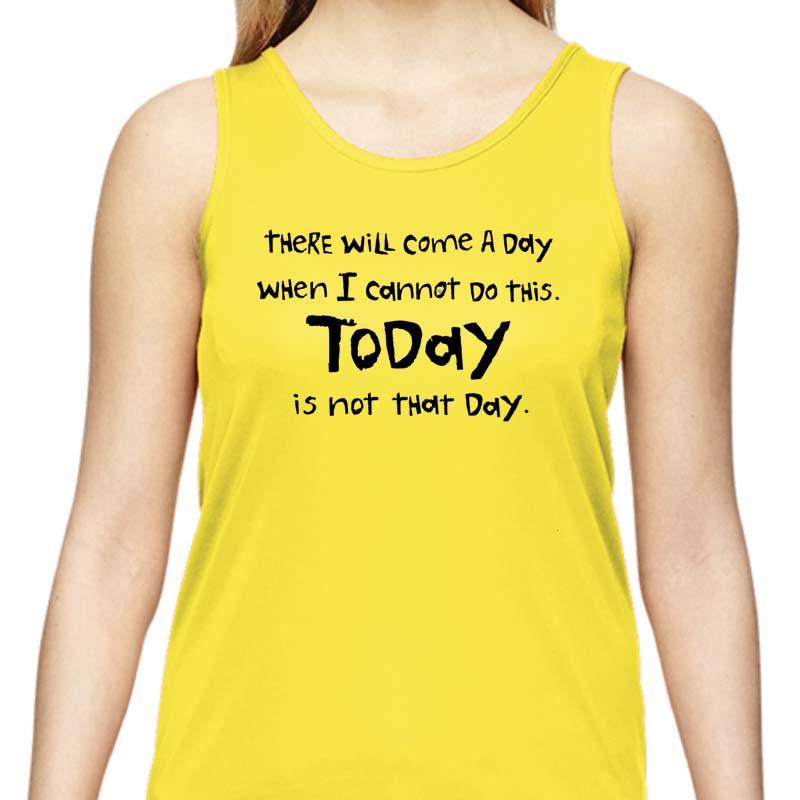 "There Will Come A Day When I Cannot Do This. Today Is Not That Day ...